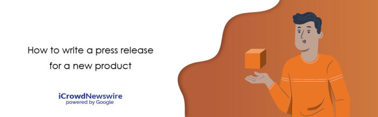 How to Write a Press Release for a Product Launch
