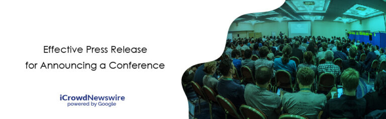 How to Write a Press Release for Announcing a Conference?