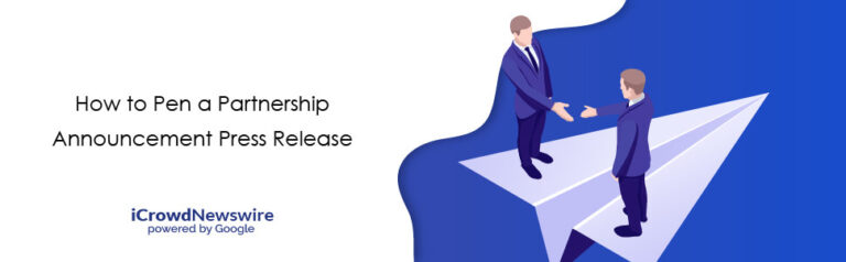 How to Pen a Partnership Announcement Press Release